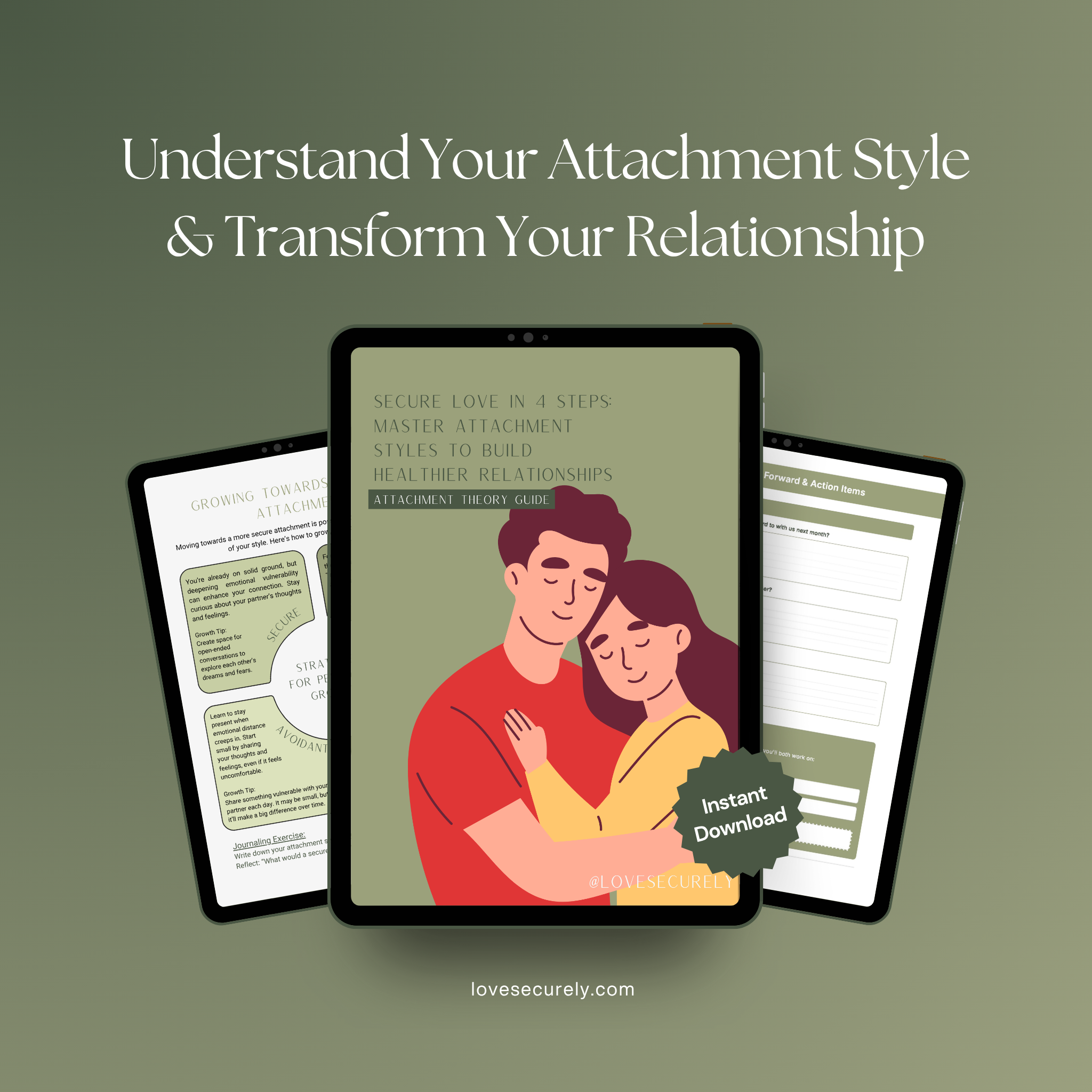 Secure Love in 4 Steps: Master Attachment Styles to Build a Healthier ...